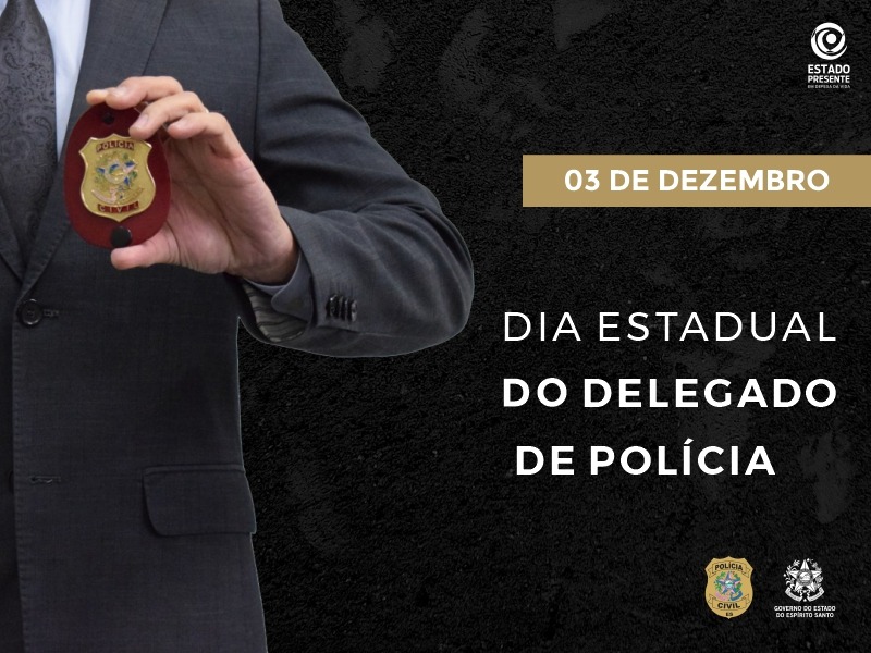 Pces Dia Do Delegado De Polícia é Comemorado No Próximo Domingo 03